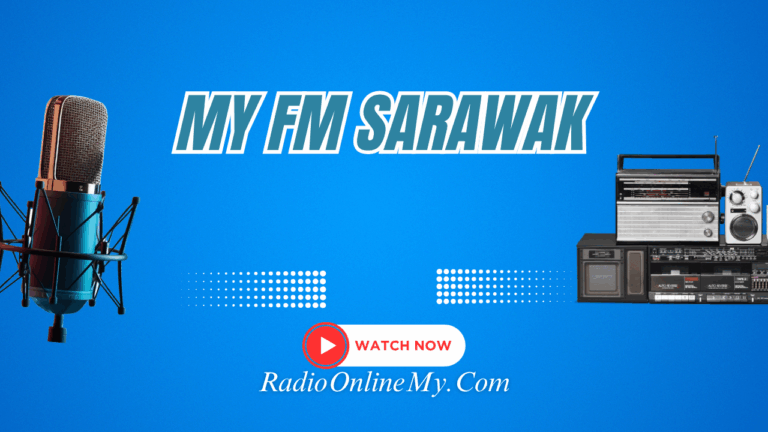 My FM Sarawak - Radio Online Malaysia